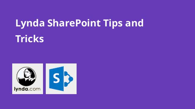 Lynda SharePoint Tips and Tricks